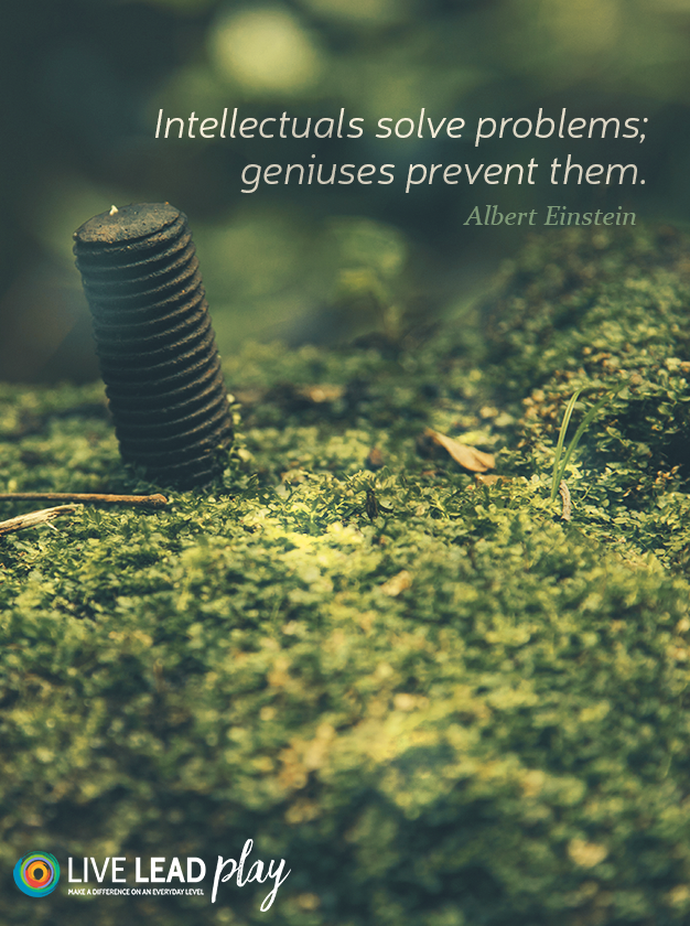 Intellectuals solve problems; geniuses... - Albert Einstein Intellectuals solve problems; geniuses... - Albert Einstein